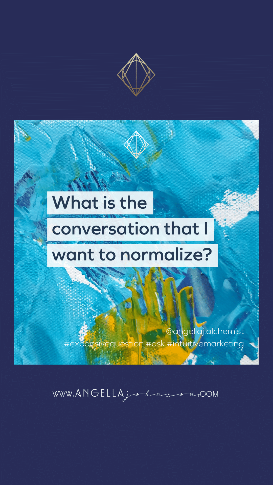 What Conversation do You Want to Normalize? - Angela Johnson